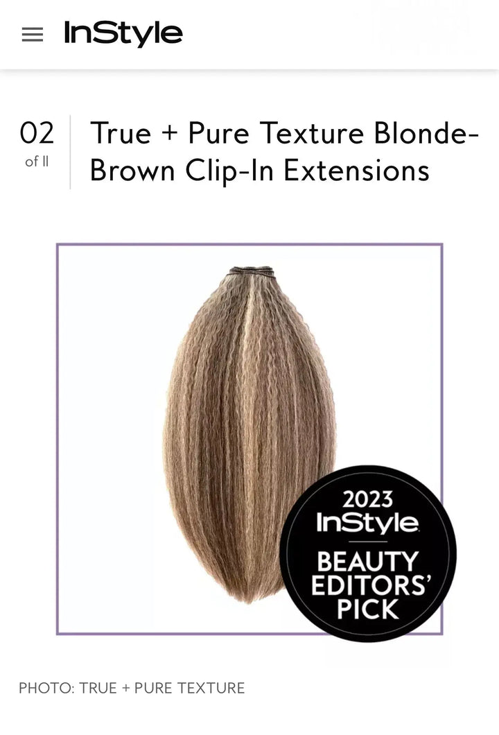 InStyle Beauty Editor's Pick: True + Pure Texture Blonde-Brown Clip In ...