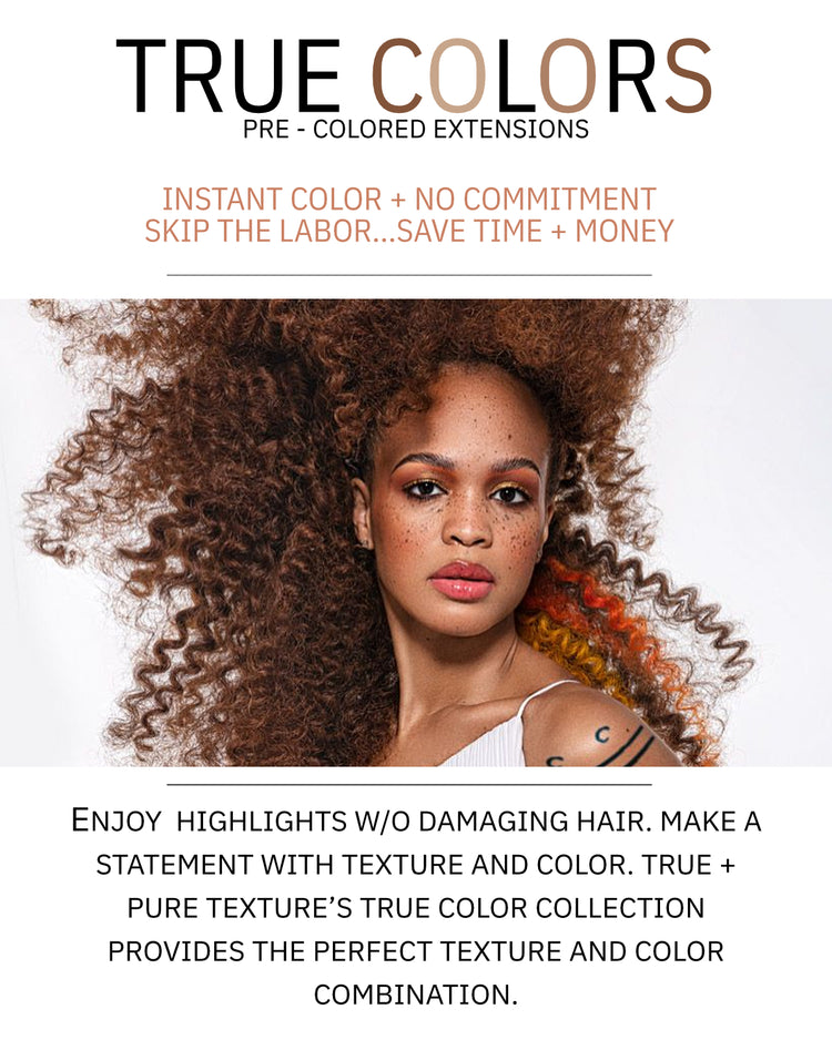True Color™ - True and Pure Texture